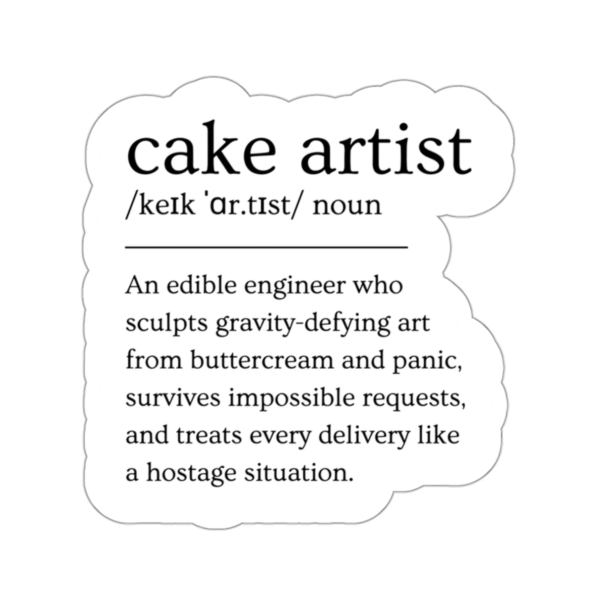 Cake Artist Definition Vinyl Sticker | Pastry Arts Shop